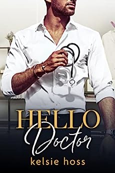 Review: Hello Doctor by Kelsie Hoss ⋆ Daisy Knox's Tales of Love, Life ...