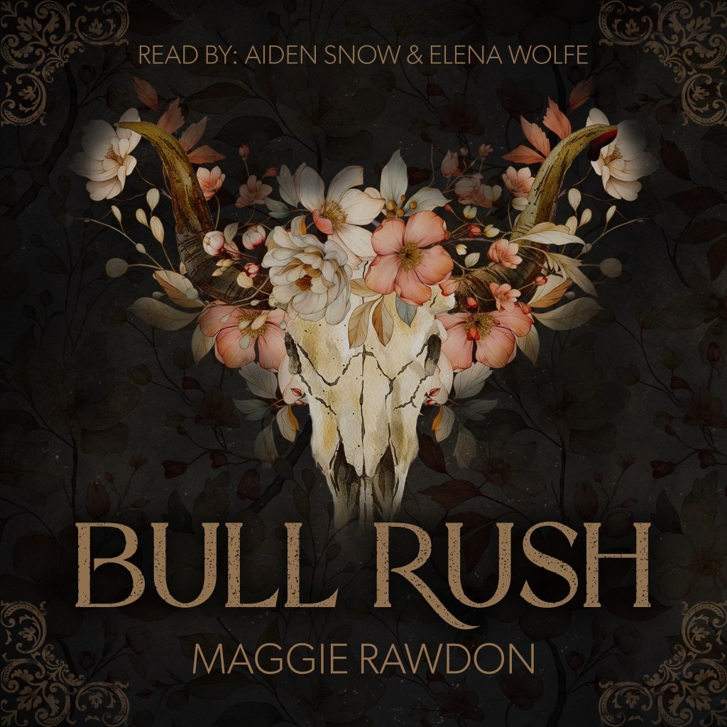Coming to Audio: Bull Rush by Maggie Rawdon ⋆ Daisy Knox's Tales of ...